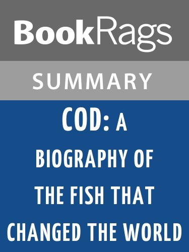 Summary & Study Guide Cod: A Biography of the Fish That Changed the ...