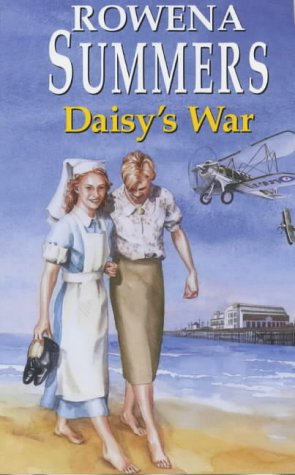 Daisy's War by Rowena Summers | Goodreads