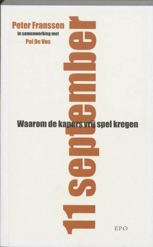 11 september: waarom de kapers vrij spel kregen by Peter Franssen | Goodreads