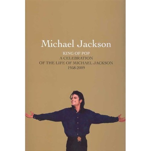 Michael Jackson Memorial Program: King of Pop...A Celebration Of The ...
