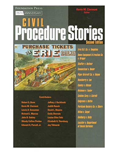 Civil Procedure Stories (Law Stories) by Kevin M. Clermont | Goodreads