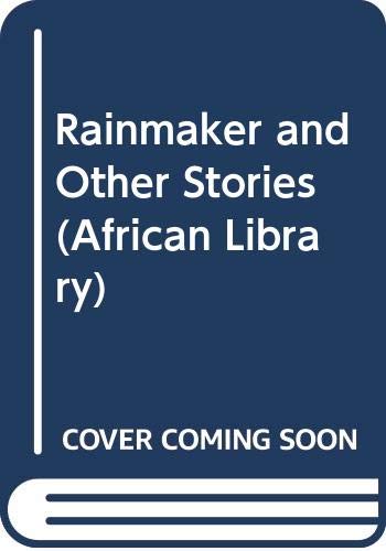 Rainmaker and Other Stories (African Library) by Cyprian Ekwensi ...