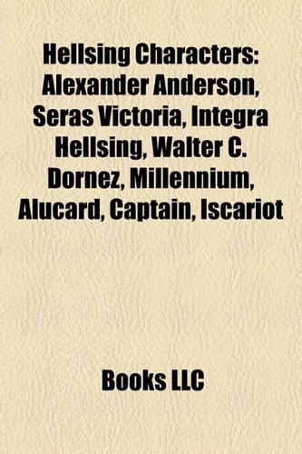 Hellsing Characters: Seras Victoria, Alexander Anderson, Integra ...