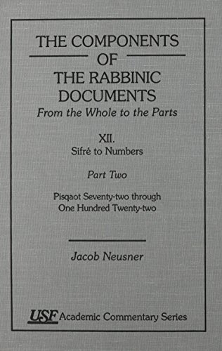 The Components of the rabbinic Documents, from the Whole by Jacob ...