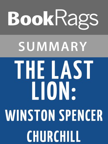 Summary & Study Guide The Last Lion: Winston Spencer Churchill by ...