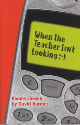 When the Teacher Isn't Looking... by David Harmer | Goodreads