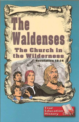 The Waldenses - The Church In The Wilderness by Eulebe Borton | Goodreads