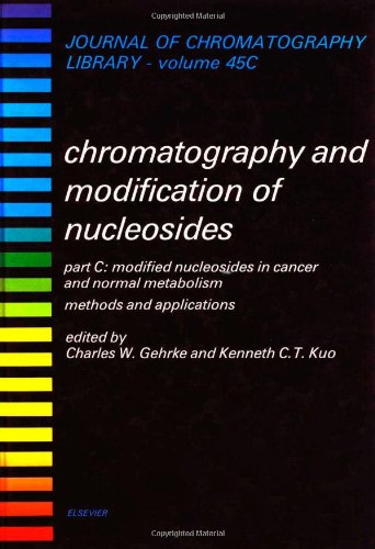 Chromatography and Modification of Nucleosides, Part C: Modification ...