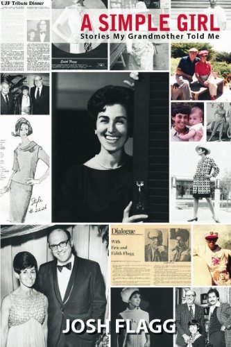 A Simple Girl: Stories My Grandmother Told Me by Joshua Flagg | Goodreads