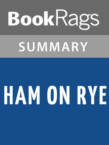 Summary & Study Guide Ham on Rye by Charles Bukowski by BookRags ...