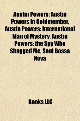 Austin Powers: Austin Powers Characters, Austin Powers Games, Austin ...