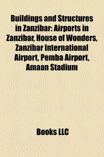 Buildings and Structures in Zanzibar: Airports in Zanzibar, House of ...