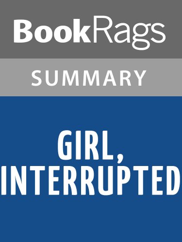 Summary & Study Guide Girl, Interrupted by Susanna Kaysen by BookRags ...