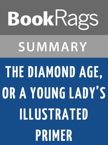 Summary & Study Guide The Diamond Age, or, A Young Lady's Illustrated ...