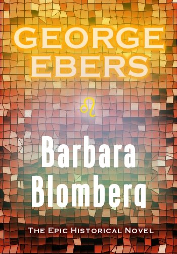 Barbara Blomberg by Georg Ebers | Goodreads