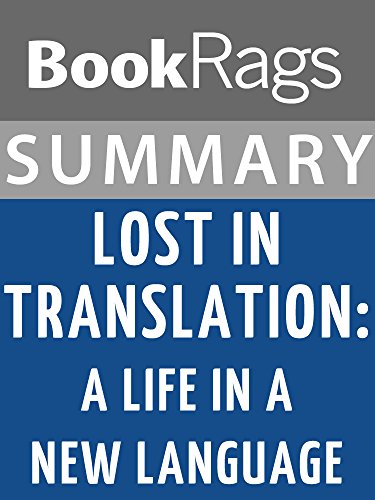Summery & Study Guide Lost in Translation: A Life in a New Language by ...