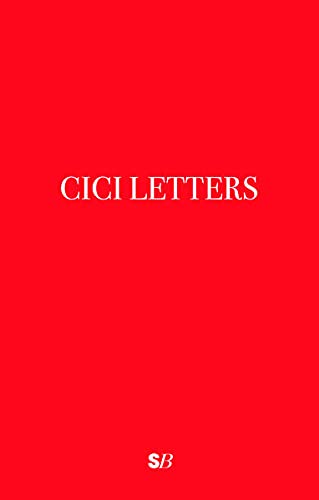 CICI Letters by Benjamin Tillig | Goodreads