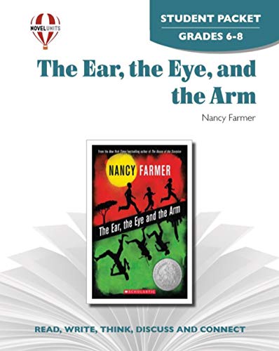 Ear, the Eye, and The Arm - Student Packet by Novel Units by Monica L ...