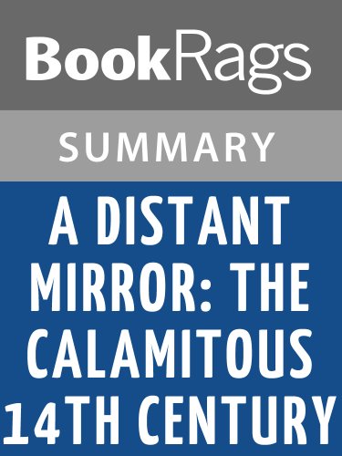 Summary & Study Guide A Distant Mirror: The Calamitous 14th Century by ...