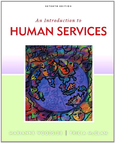 An Introduction to the Human Services by Marianne R. Woodside | Goodreads