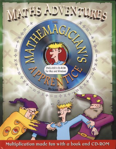 The Mathemagician's Apprentice (Maths Adventures) by Brian Boyd | Goodreads