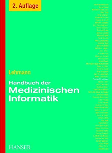 Handbuch der medizinischen Informatik by Thomas M. Lehmann | Goodreads