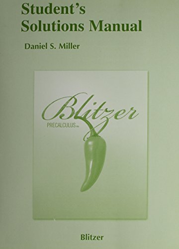 Student's Solutions Manual for Blitzer Precalculus, 4th Edition by ...