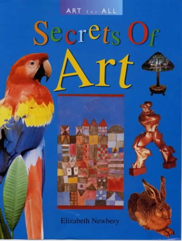 Secrets of Art by Elizabeth Newbery | Goodreads