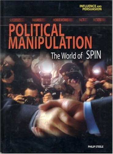 Political Manipulation by Philip Steele | Goodreads