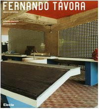 Fernando Tavora: Opera Completa by Antonio Esposito | Goodreads