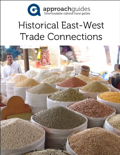 Historical East-West Trade Connections by David Raezer | Goodreads