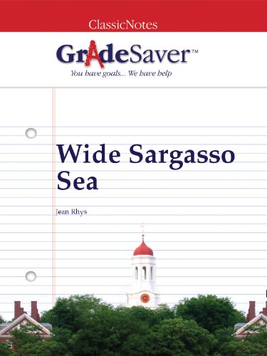 GradeSaver (tm) ClassicNotes Wide Sargasso Sea Study Guide by Jennie K ...