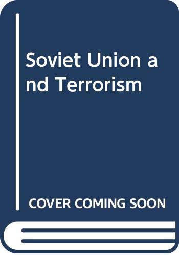 Soviet Union and Terrorism by Roberta Goren | Goodreads