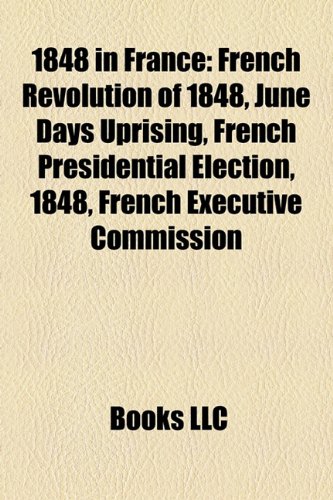 1848 in France: French Revolution of 1848, June Days Uprising, French ...