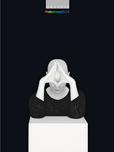 Graphis Photography Annual 2004 by B. Pedersen | Goodreads