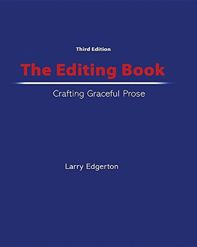 The Editing Book by Larry Edgerton | Goodreads