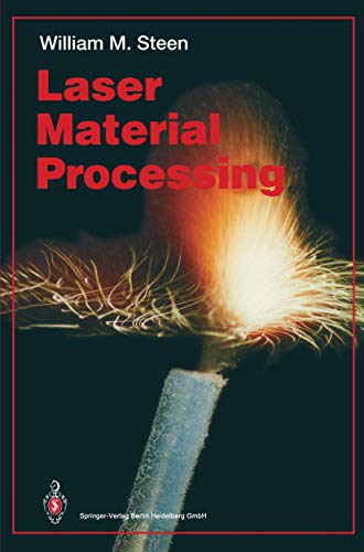 Laser Material Processing by William M. Steen | Goodreads