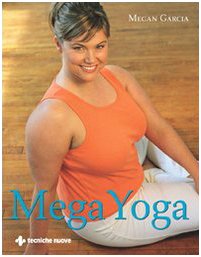 Mega yoga by Megan Garcia | Goodreads