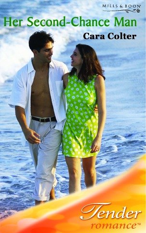 Her Second Chance Man by Cara Colter | Goodreads