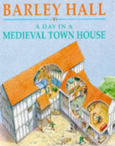 Barley Hall - A Day in a Medieval Town House by Charles Kightley ...