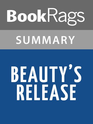 Summary & Study Guide Beauty's Release by Anne Rice by BookRags | Goodreads