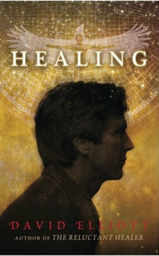 Healing by David Elliott | Goodreads