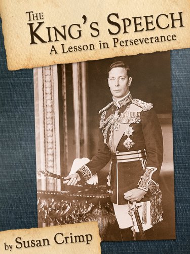 The King's Speech: A Lesson in Perseverance – What King George VI Can ...