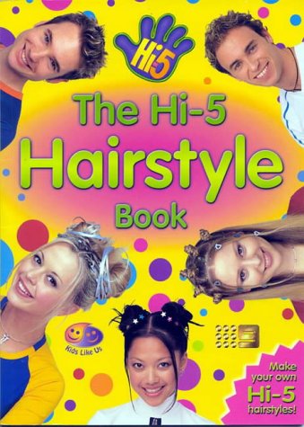 Hi-5 Hairstyle Book by Sonya Plowman | Goodreads