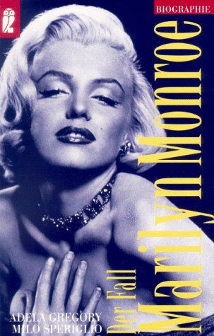 Der Fall Marilyn Monroe by Adela Gregory | Goodreads