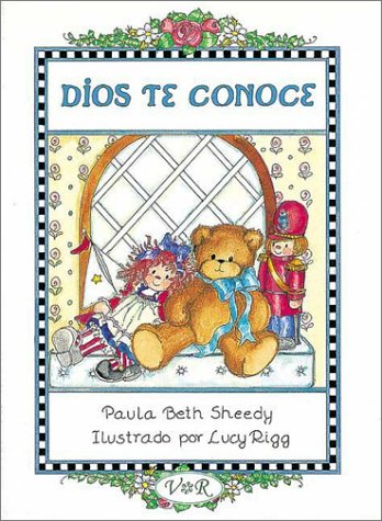 Dios Te Conoce by Lucy Rigg | Goodreads