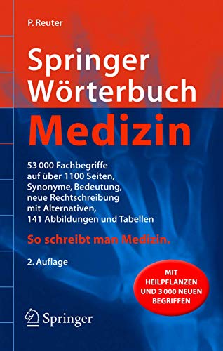 Springer Wörterbuch Medizin (German Edition) by Peter Reuter | Goodreads