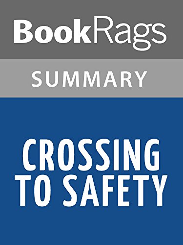 Summary & Study Guide Crossing to Safety by Wallace Stegner by BookRags ...