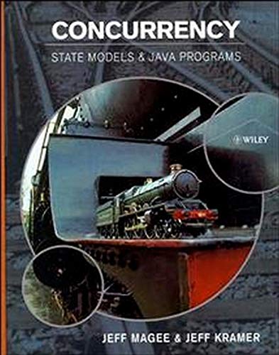 Concurrency - State Models & Java Programs Ebook by Magee | Goodreads Concurrency - State Models & Java Programs Ebook by Magee | Goodreads