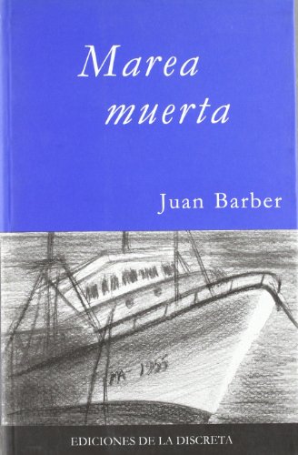 Marea muerta (Prosa nostra) (Spanish Edition) by Juan Barber | Goodreads